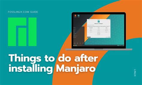 15 Things To Do After Installing Manjaro