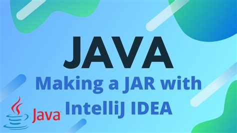 java tutorial packaging a java application into a jar file using