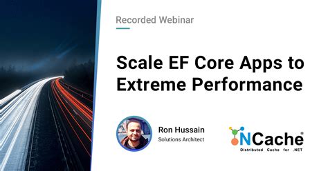 webinar how to scale ef core apps to extreme performance