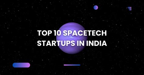 Top 10 Spacetech Startups In India