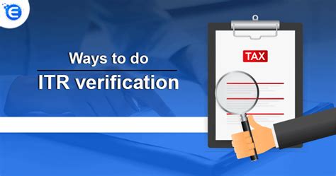 Different Ways To Do Itr Verification Enterslice