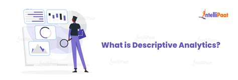 What Is Descriptive Analytics Definition And Examples Bpi The