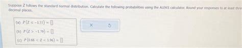 [solved] Suppose Z Follows The Standard Normal Distribution