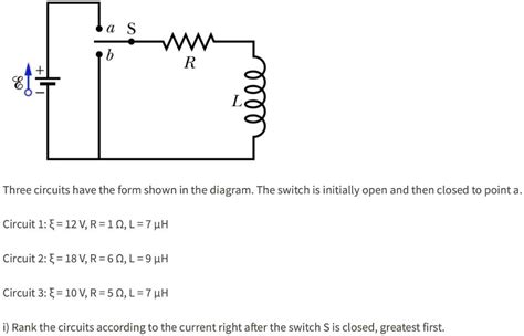 Solved A S R Three Circuits Have The Form Shown In The Diagram The