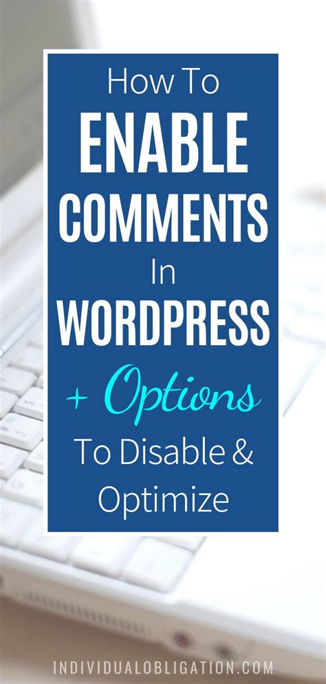 how to enable comments in wordpress options to disable and optimize