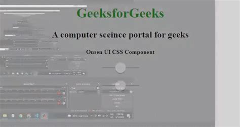 onsen ui range css components geeksforgeeks