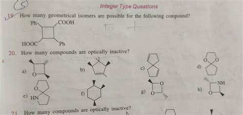 Integer Type Questions 19 How Many Geometrical Isomers Are Possible For