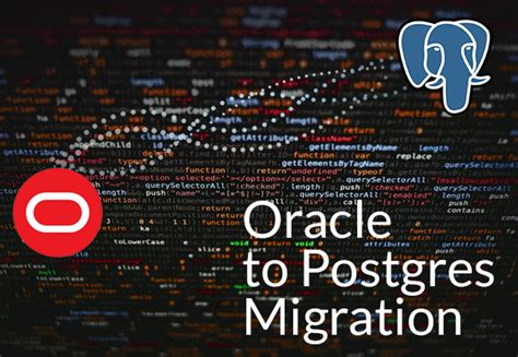 guide on oracle to postgresql migration blues sewing