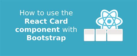 how to use react bootstrap card brainstorm creative