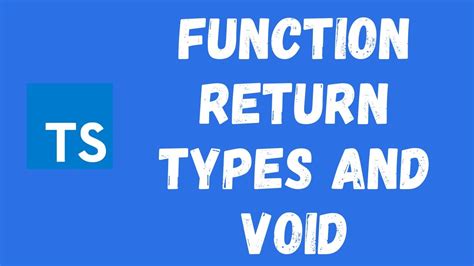 12 function return value types and void in typescript difference