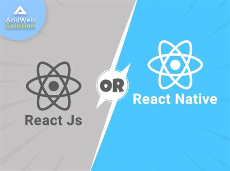 reactjs or react native know the fundamental differences addweb