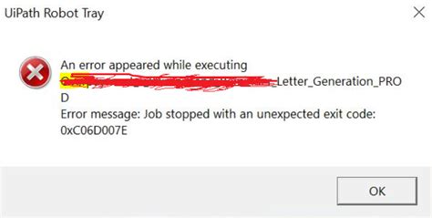job stopped with an unexpected exit code 0xc06d007e attended bot