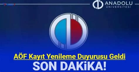 Anadolu Üniversitesinden AÖf Kayıt Yenileme Duyurusu Kılavuz