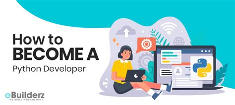 complete guide how to become a python developer ebuilderz