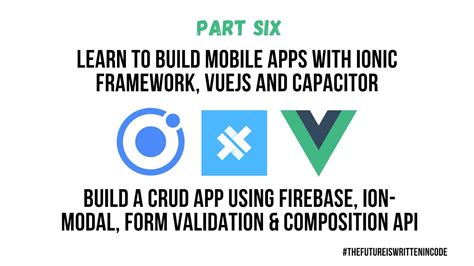 ionic vuejs part six build a crud app using ionic vuejs and firebase