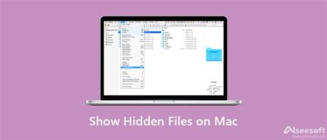 actionable tutorial to show hidden files on macbook pro imac