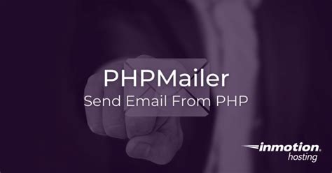 using phpmailer to send mail through php inmotion hosting