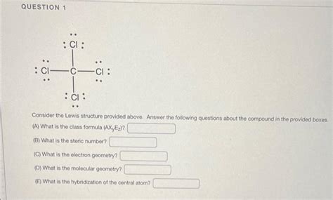 Solved Consider The Lewis Structure Provided Above Answer