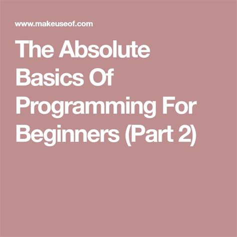 the absolute basics of programming for beginners part 2 basic