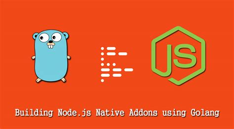 building node js native addons using golang