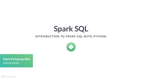 pdf spark sql mark plutowski phd data scientist