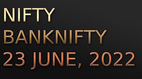 Nifty Banknifty Analysis 23 June 2022 Youtube