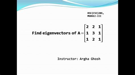 how to find eigenvalues and eigenvectors of a given 3x3 matrix