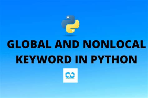 global and nonlocal keyword in python coding conception