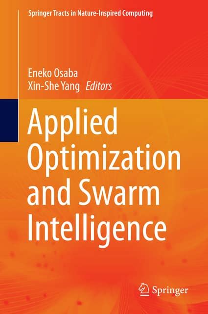 applied optimization and swarm intelligence springer tracts in nature