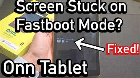Onn Tablet Stuck On Fastboot Mode Easy Fix Youtube