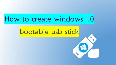 How To Create Windows 10 Bootable Usb Stick Youtube