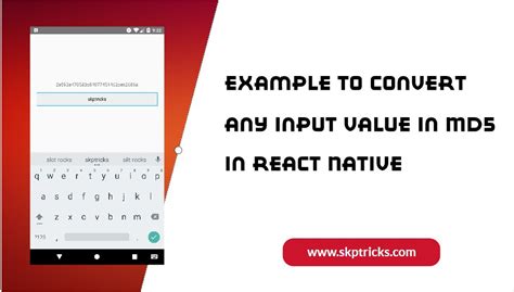 example to convert any input value in md5 in react native skptricks