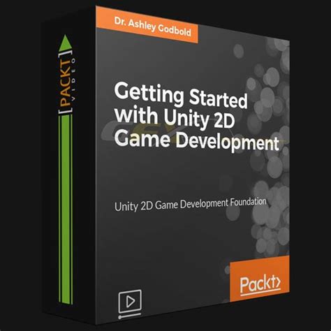 packt publishing getting started with unity 2d game development