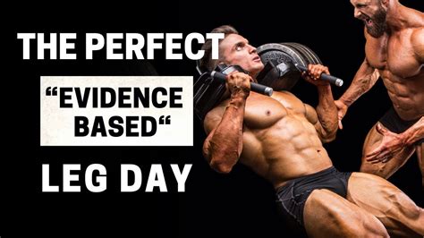 Programming The Best Evidence Based Leg Day With Hypertrophy Coach Joe