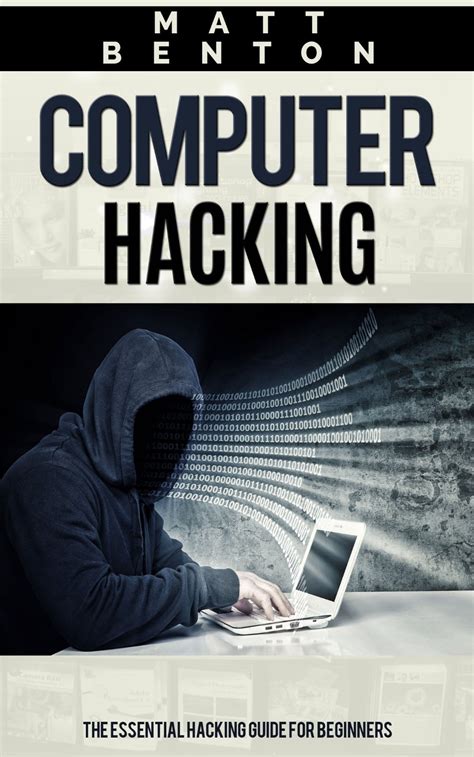 computer hacking the essential hacking guide for