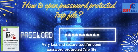 How To Open Password Protected 7zip File Esofttools Softwares Ownd