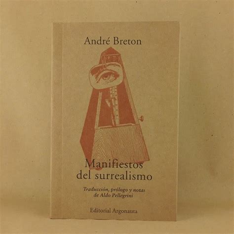 Manifiestos Del Surrealismo De André Breton Saverio Libros De Teatro