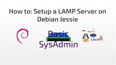 how to setup a lamp server on debian 8 jessie linux apache2 mysql