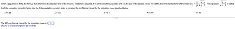 Solved The Finite Population Correction Factor Use The