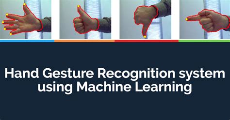 fyp idea hand gesture recognition system using machine learning fypidea