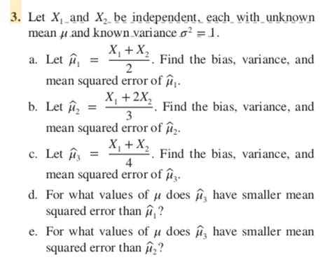 Solved 2 3 Let X And X Be Independent Each With Unknown