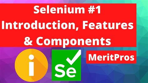 selenium introduction features and components selenium tutorial 1