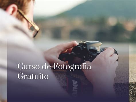 Curso De Fotografia Oline Gratuito Com Certificado