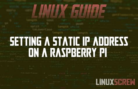 setting a static ip address on a raspberry pi [with screenshots]