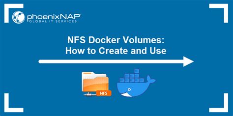 nfs docker volumes how to create and use phoenixnap kb