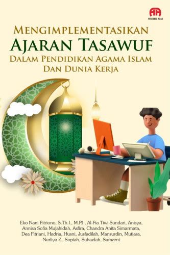 Buku Mengimplementasikan Ajaran Tasawuf Dalam Pendidikan Agama Islam