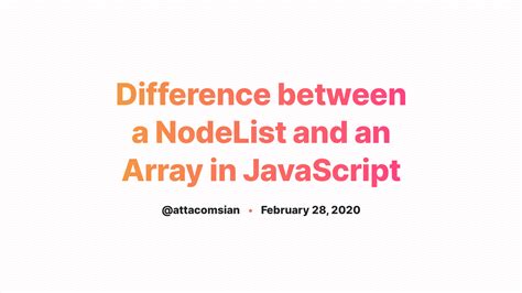difference between a nodelist and an array in javascript