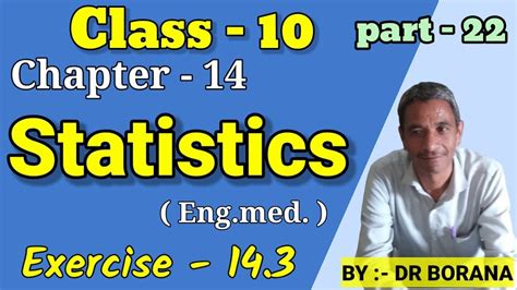 Class 10 Maths Chapter 14 Statistics Exercise 14 3 Eng Med