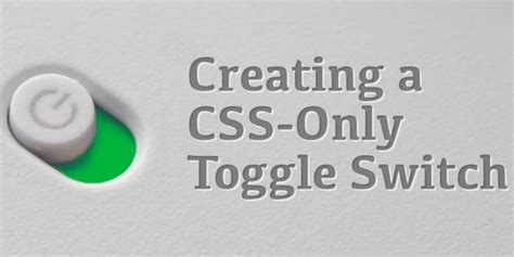 Creating A Css Only Toggle Switch R Devto