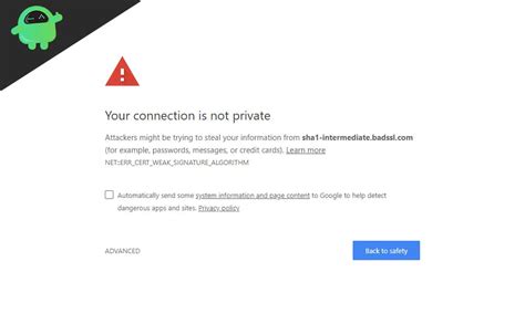 how to fix net err cert weak signature algorithm error